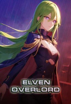 Elven Overlord: A Healer Who Sells Life | Scribble Hub