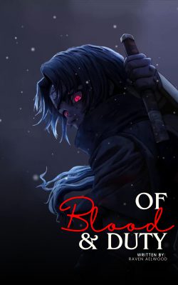 Of Blood and Duty | Scribble Hub