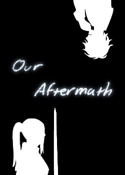 Our Aftermath | Scribble Hub