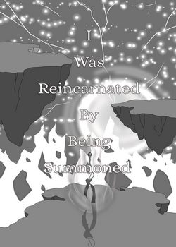I was reincarnated by being summoned | Scribble Hub