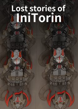 Lost stories of IniTorin | Scribble Hub
