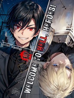 Welcome to Hell, Heroes! | Scribble Hub