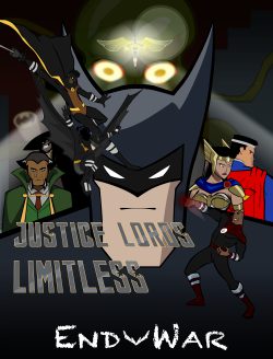 Justice Lords Limitless Act 2: EndWar | Scribble Hub