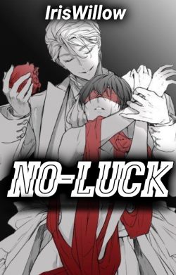No Luck (BL) | Scribble Hub