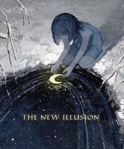 THE NEW ILLUSION | Scribble Hub