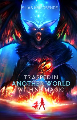 Trapped in Another World With No Magic | Scribble Hub