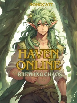 Haven Online: Brewing Chaos | Scribble Hub