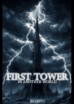 First Tower: From A Player To A Tower Boss [Tower Boss LitRPG] | Scribble Hub
