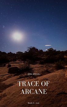 Trace of Arcane – Book 2 | Scribble Hub