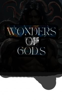 Wonders of gods | Scribble Hub