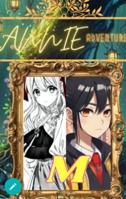 Annie and my magical doll (adventure) | Scribble Hub