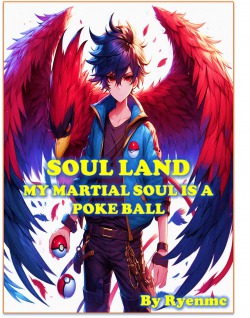 Soul Land: My Martial Soul is a Poke Ball | Scribble Hub