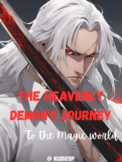 The Heavenly Demon’s Journey to the Magic World | Scribble Hub
