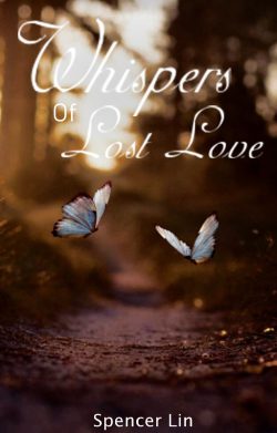 Whispers Of Lost Love | Scribble Hub