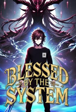 Blessed By The System | Scribble Hub