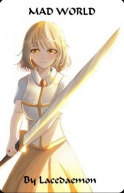 Mad World | Scribble Hub