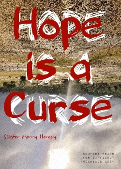 Hope is a Curse | Scribble Hub