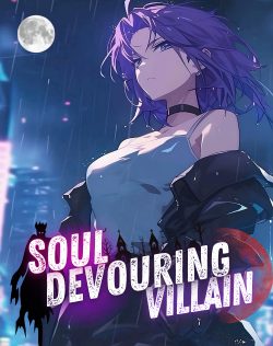 Soul Devouring Villain | Scribble Hub