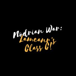 Nodrian War: Lameanr’s Class C | Scribble Hub