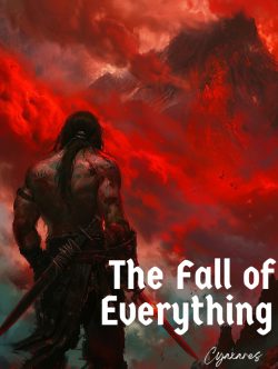 The Fall of Everything | Scribble Hub