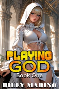Playing God | Scribble Hub