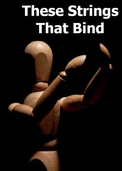 These Strings That Bind | Scribble Hub