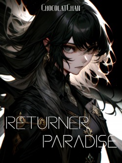 Returner Paradise | Scribble Hub