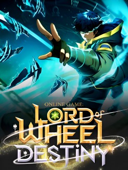 Online Game: Lord Of The Wheel of Destiny | Scribble Hub