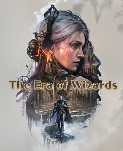 The Era of Wizards. | Scribble Hub