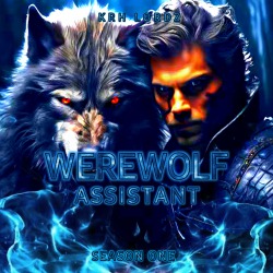 WEREWOLF ASSISTANT | Scribble Hub