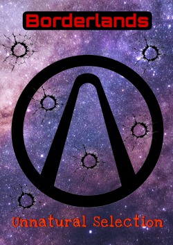 Borderlands: Unnatural selection | Scribble Hub