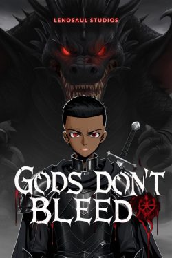 Gods Don’t Bleed | Scribble Hub