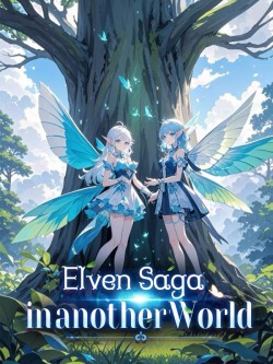 Elven Saga in another World | Scribble Hub