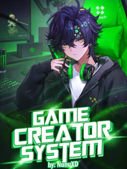 Game Creator System [LitRPG] | Scribble Hub