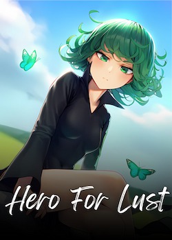 Hero For Lust | Scribble Hub