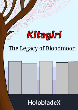 Kitagiri: The Legacy of Bloodmoon | Scribble Hub
