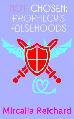 Not Chosen: Prophecy’s Falsehoods | Scribble Hub