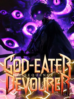 God-Eater Sequence: The Devourer | Scribble Hub