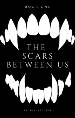 The Scars Between Us | Scribble Hub
