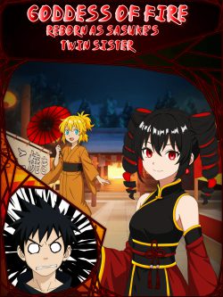 Goddess of Fire: Reborn as Sasuke’s Twin Sister | Scribble Hub