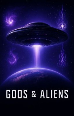 Gods & Aliens | Scribble Hub