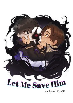 Let me save him! | Scribble Hub