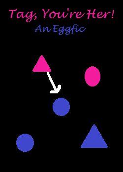Tag, You’re Her! | Scribble Hub