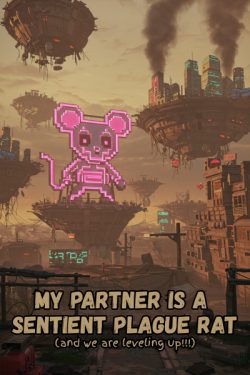 My Partner is a Sentient Plague Rat (And We’re Leveling Up!) | Scribble Hub