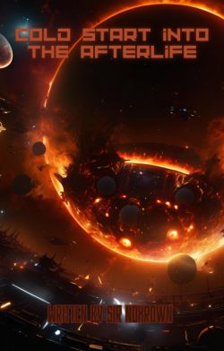 COLD START INTO THE AFTERLIFE | Scribble Hub