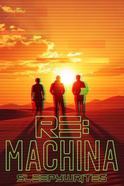 Re:Machina | Scribble Hub