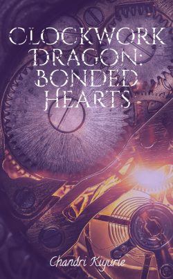 Clockwork Dragon: Bonded Hearts | Scribble Hub