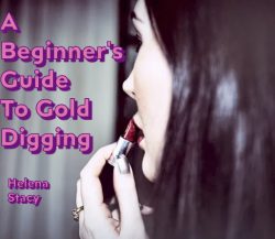 A Beginner’s Guide to Gold Digging | Scribble Hub
