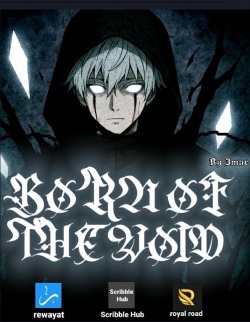 Born of void | Scribble Hub