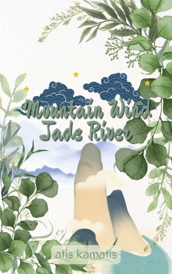 Mountain Wind, Jade River | Scribble Hub